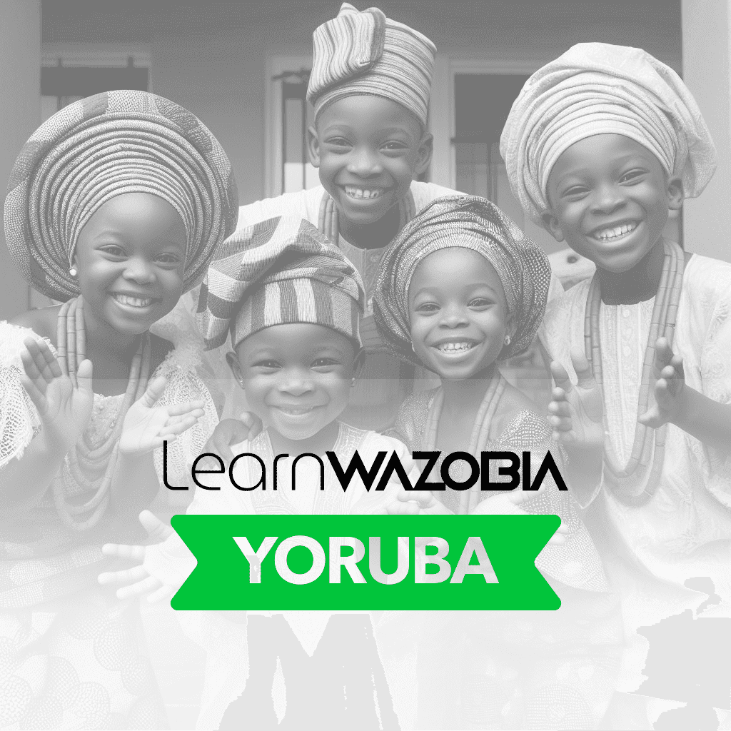 Get Yoruba Language Beginners Program (6-12yrs) 2C - LearnWazobia